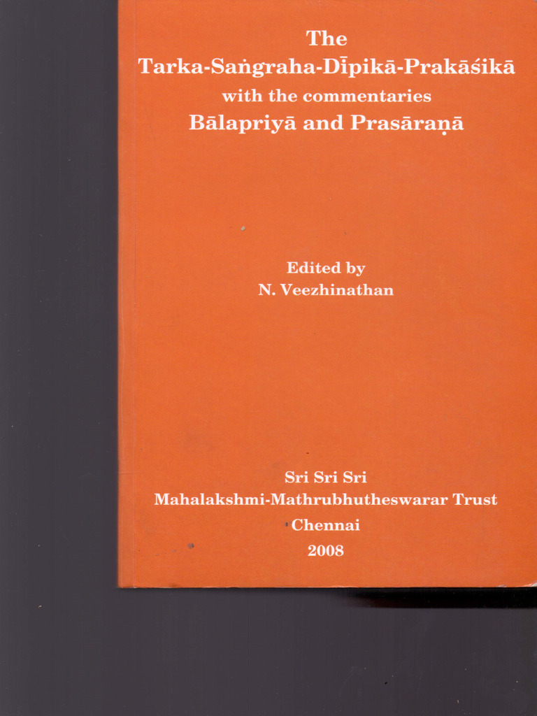 Tarka Sangraha Dipika Prakasika With Balapriya and Prasarna Ramanuja ...