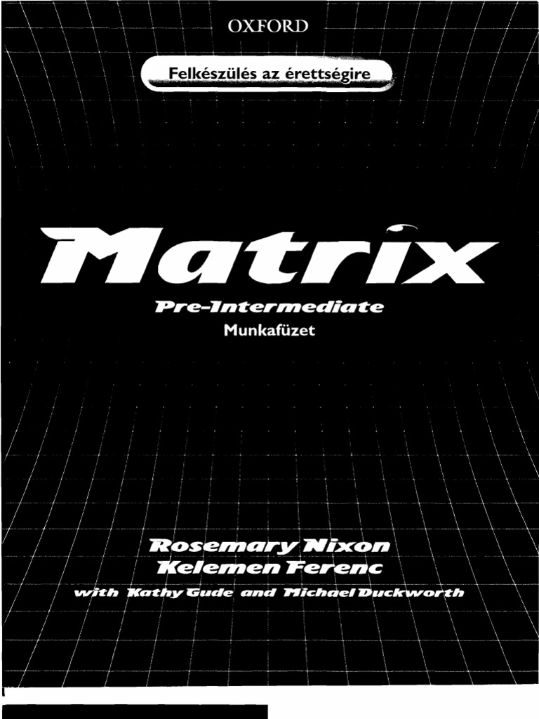 MATRIX Pre Intermediate Work Book 1 | PDF | Verb | Adverb