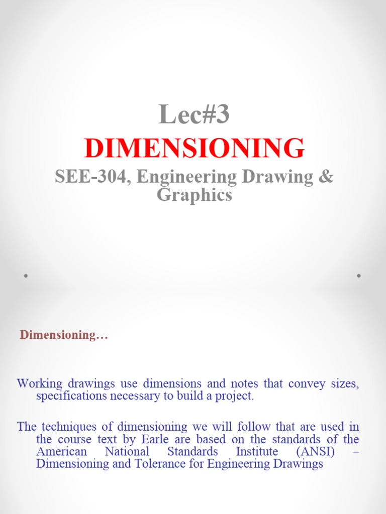 Lec 3 - SEE-304 Dimensioning (L3) | PDF | Angle | Dimension