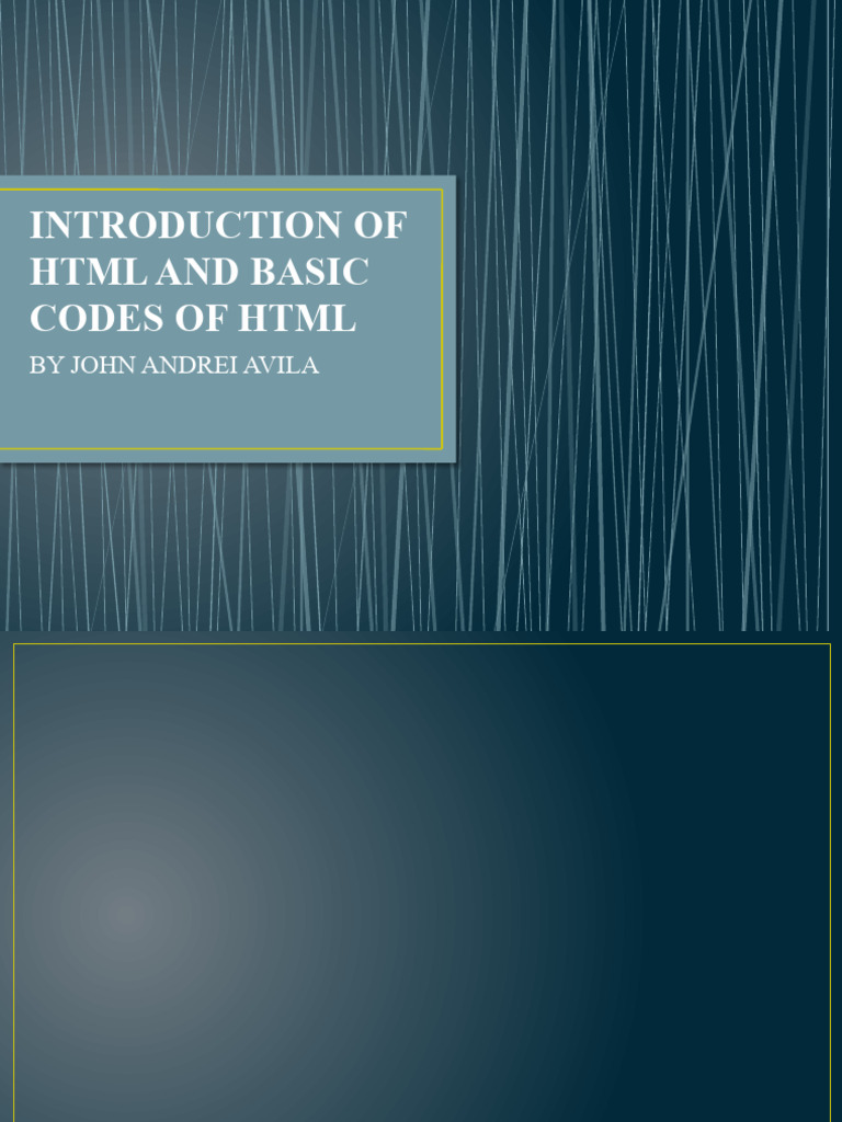 Introduction of HTML and Basic Codes of HTML | PDF