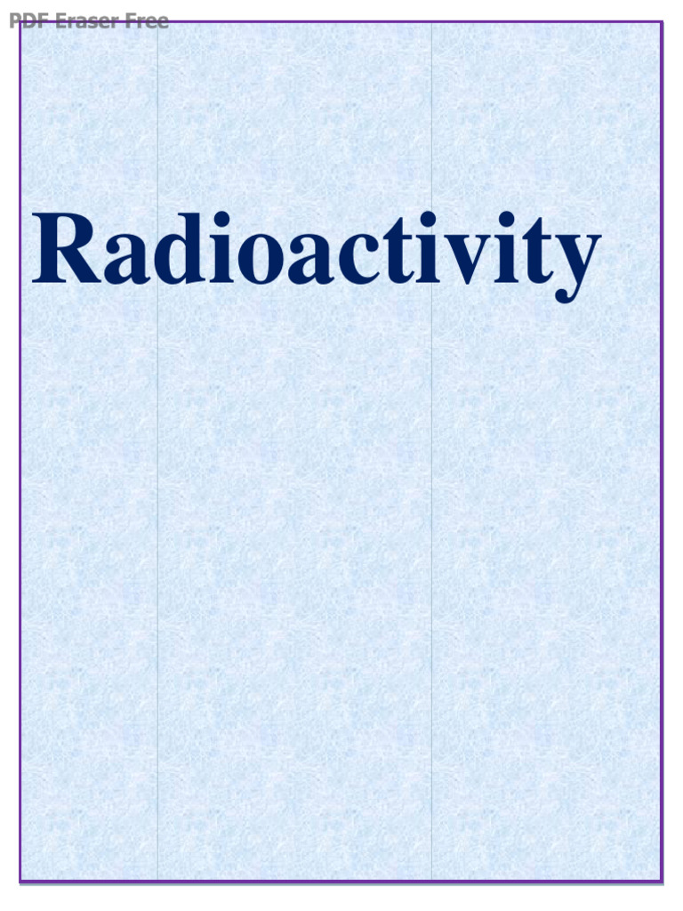 Form 4 Radioactivity | PDF | Radioactive Decay | Nuclear Reaction