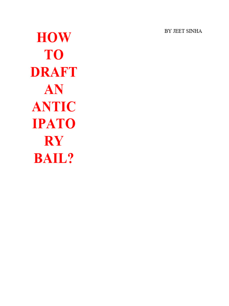 Drafting Anticipatory Bail Petition | PDF | Bail | Justice