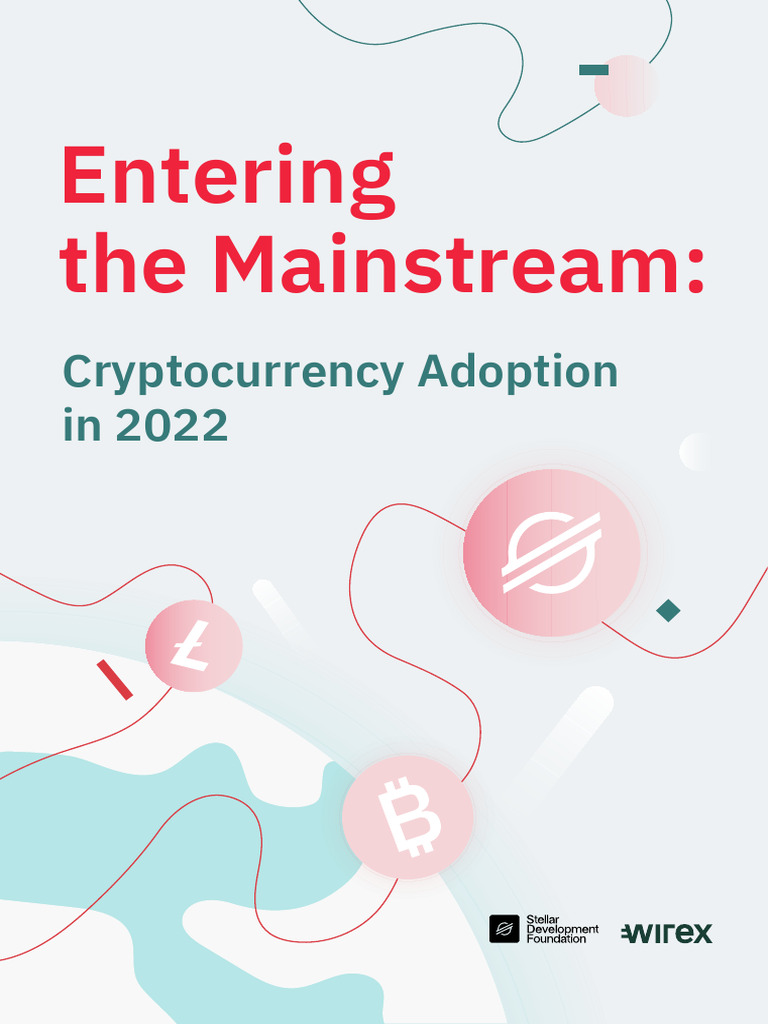 Entering The Mainstream Cryptocurrency Adoption in 2022 1650158941 ...