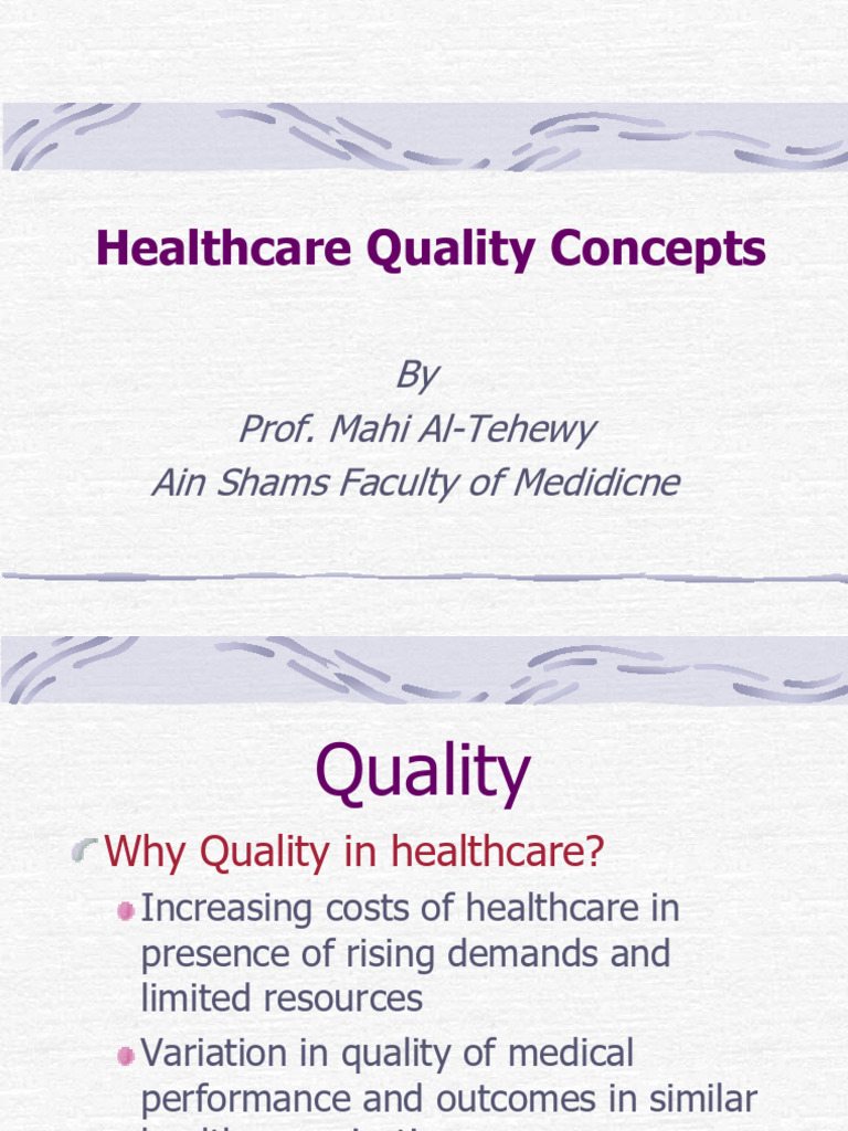 Healthcare Quality Concepts | PDF | Health Care | Patient