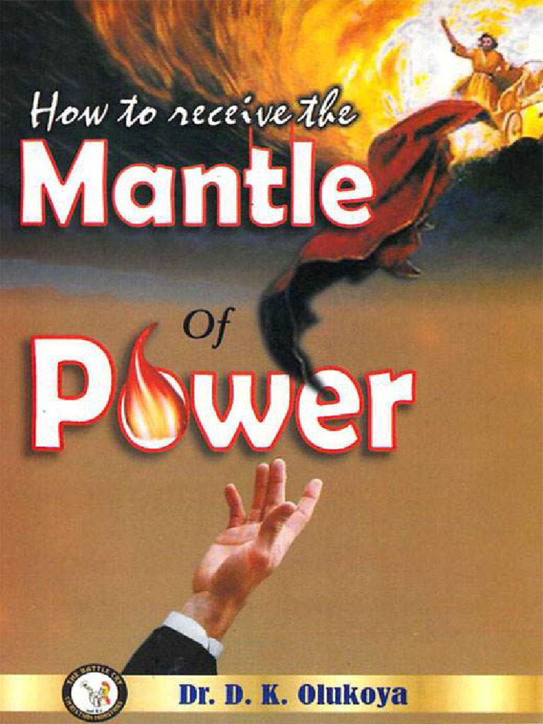 How To Receive The Mantle of Power (D. K. Olukoya (Olukoya, D. K.) ) (Z ...