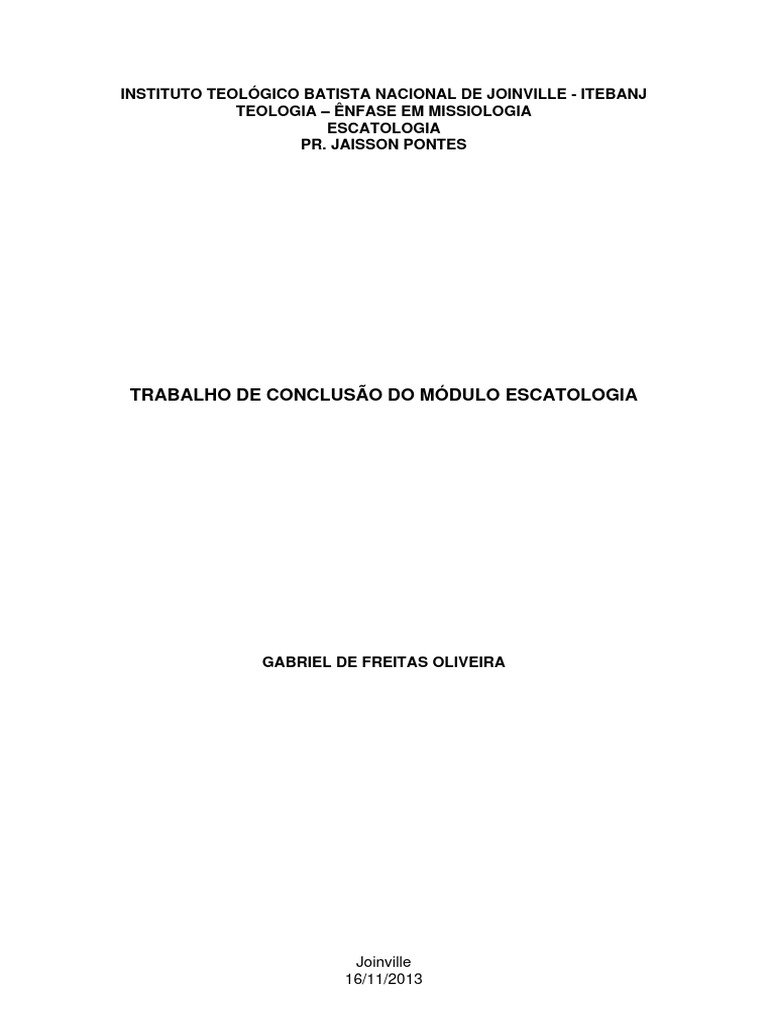 Trabalho de Conclusão Do Módulo Escatologia Um Resumo Interpretativo Do Apocalipse | PDF | Livro ...
