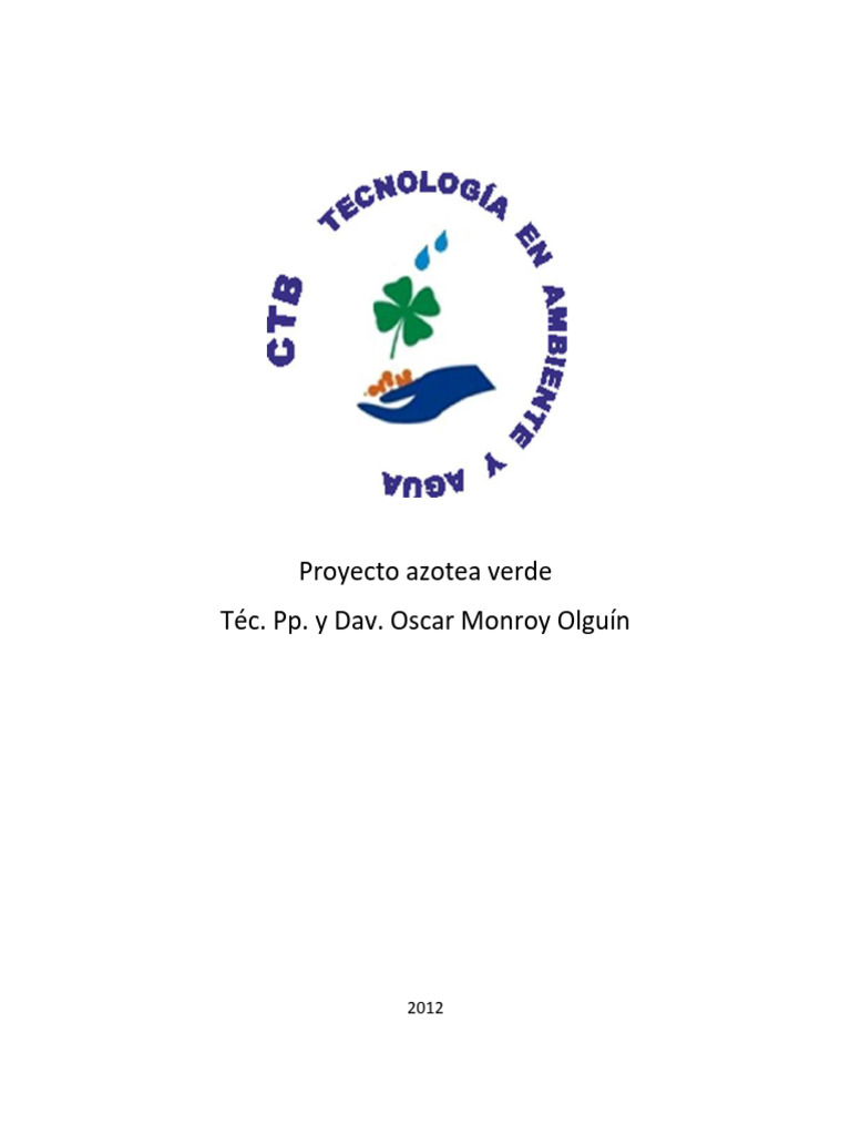 Proyecto Azotea Verde - Oscar Monroy Olguín - CTB Tecnología en ...