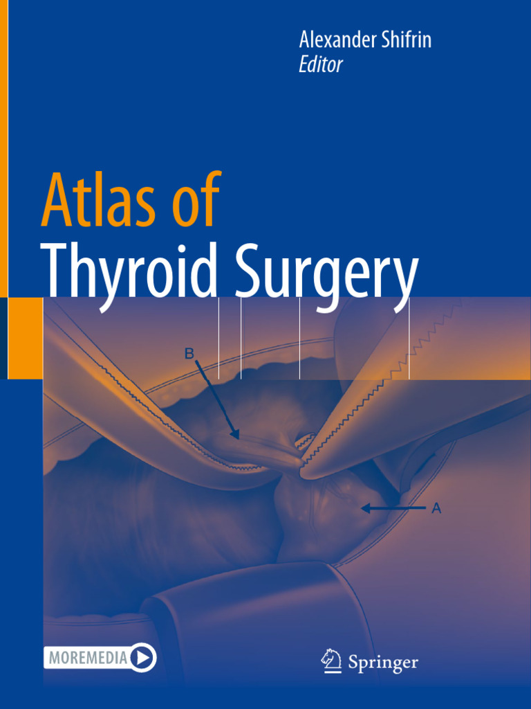 Alexander Shifrin - Atlas of Thyroid Surgery-Springer (2022) | PDF | Common Carotid Artery | Thyroid