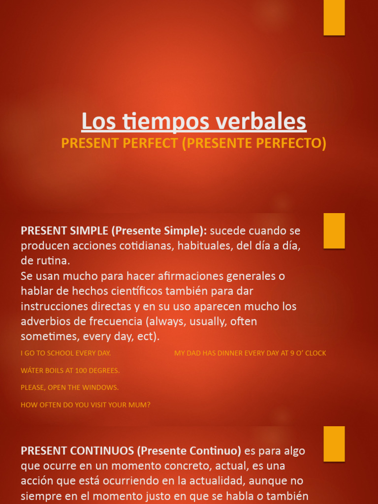Los Tiempos Verbales Present Perfect | PDF | Relaciones sintácticas ...