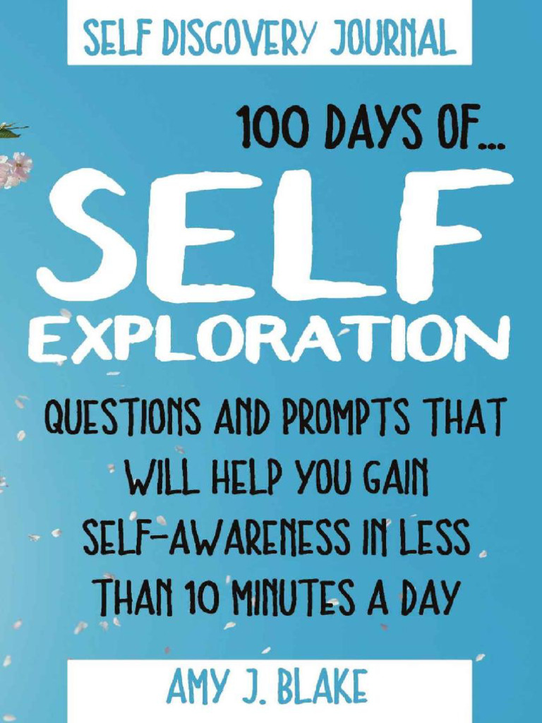 Self Discovery Journal 100 Days of Self Exploration Questions and ...