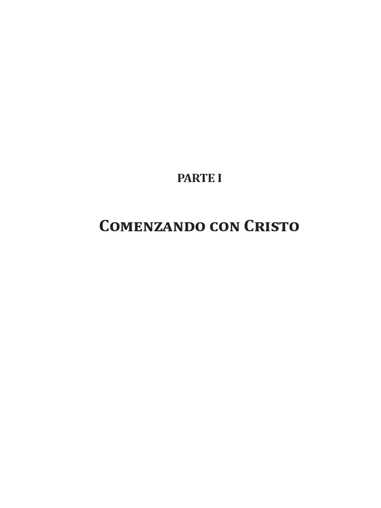 Parte I Comenzando Con Cristo | PDF | Jesús | Cristo (título)