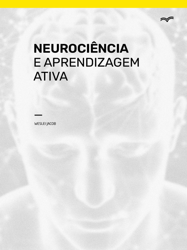 Neurociencia e Aprendizagem Ativa | PDF | Sinapse | Sistema nervoso autónomo