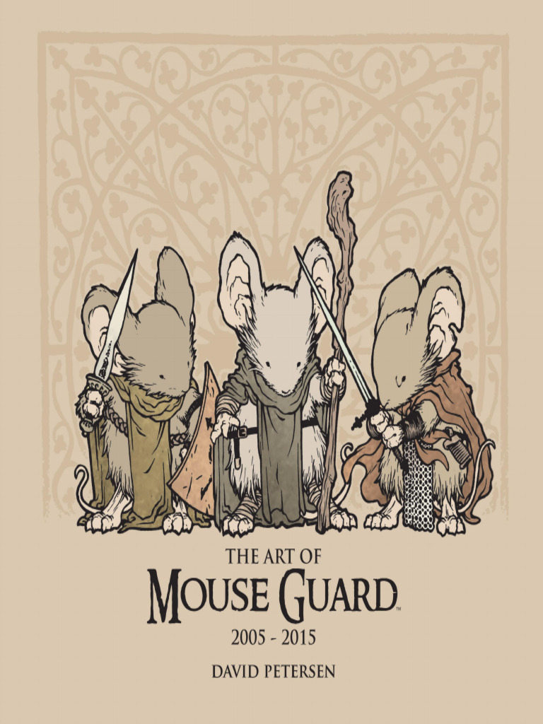 The Art of Mouse Guard 2005 2015 Compress | PDF