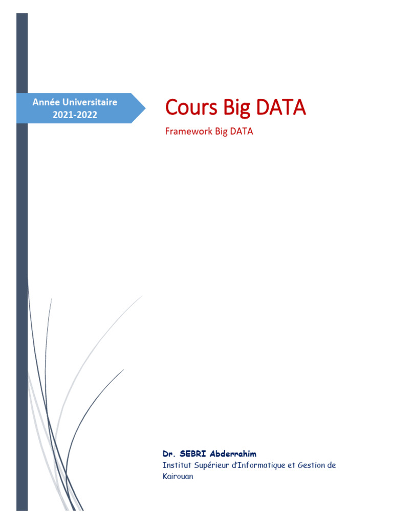 Cours Framework Big DATA - DR SEBRI (3153) | PDF | Apache Hadoop | Big data