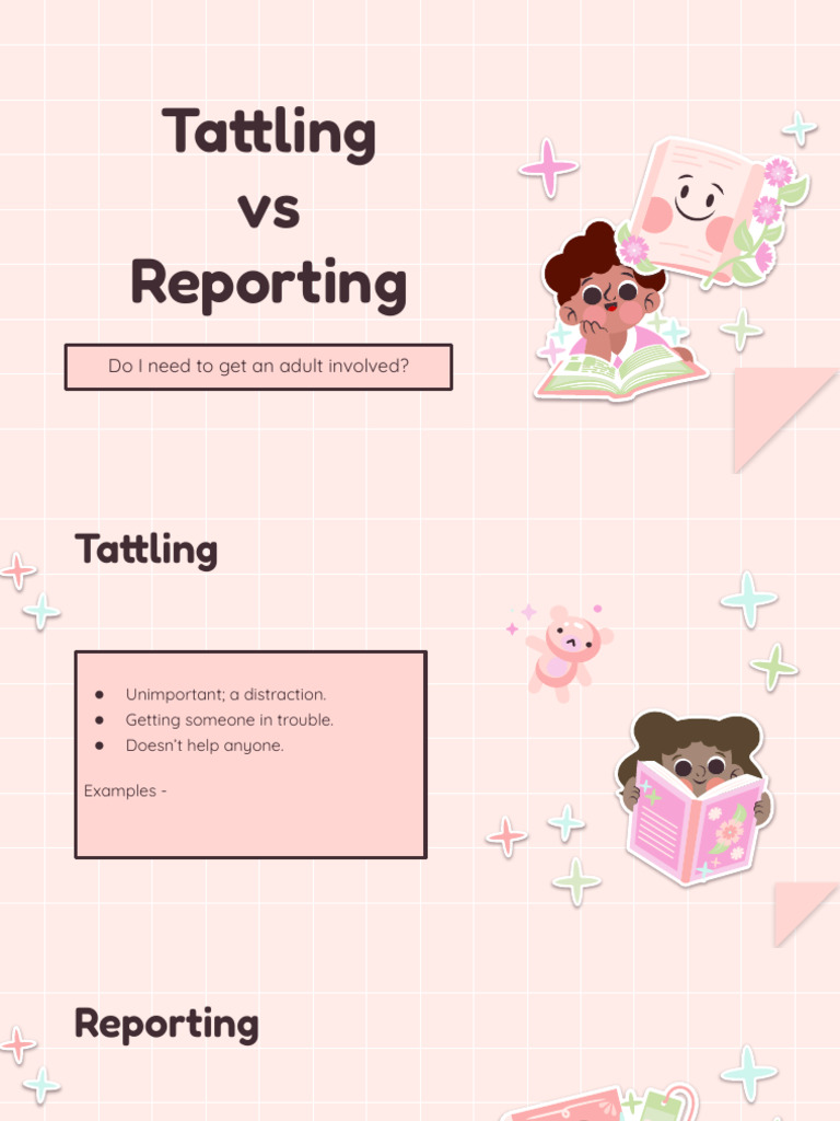 Tattling vs Reporting: Key Differences | PDF | Self-Improvement | Lifestyle