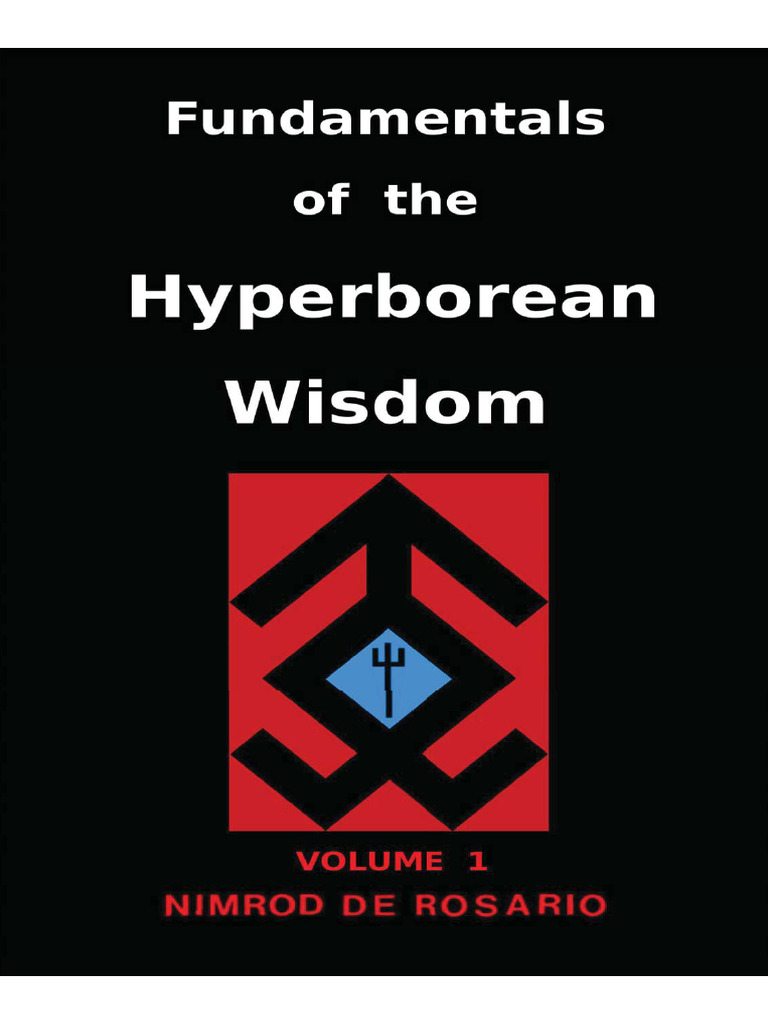 Fundamentals of The Hyperborean Wisdom Volume 1 - Nimrod de Rosario | PDF | Tantra | Kundalini
