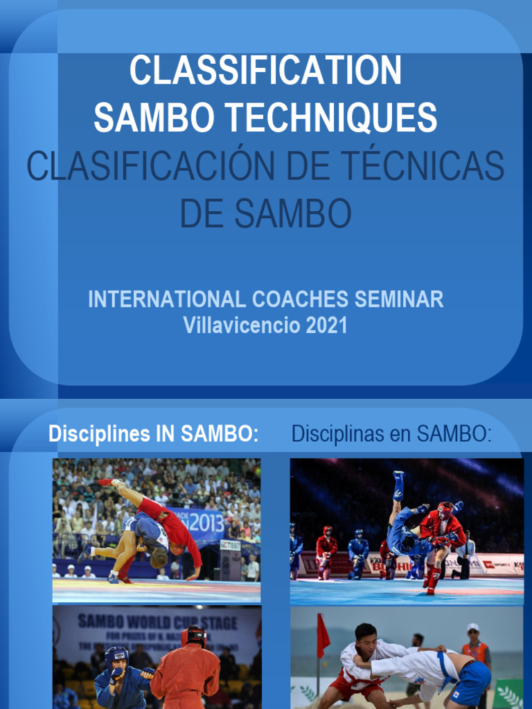 CLASSIFICATION TECHNIQUES IN SAMBO - Coaches ' Workshop, Colombia 2021 ... CLASSIFICATION TECHNIQUES IN SAMBO - Coaches ' Workshop, Colombia 2021 ...