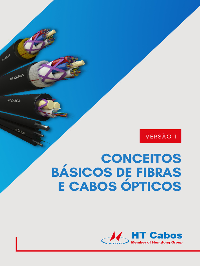 E Book Conceitos Basicos de Fibras e Cabos Opticos HT Cabos | PDF | Fibra ótica | Ótica