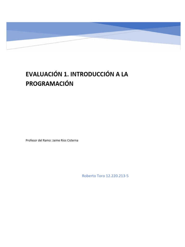 EVALUACIÓN 1 Introducc A La Preogramación | PDF | Proposición | Sintaxis (Lógica)