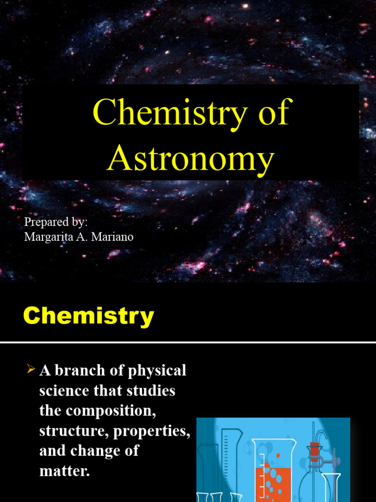 Chemistry of Astronomy With QUIZ - MARIANO | PDF | Chemical Elements ...