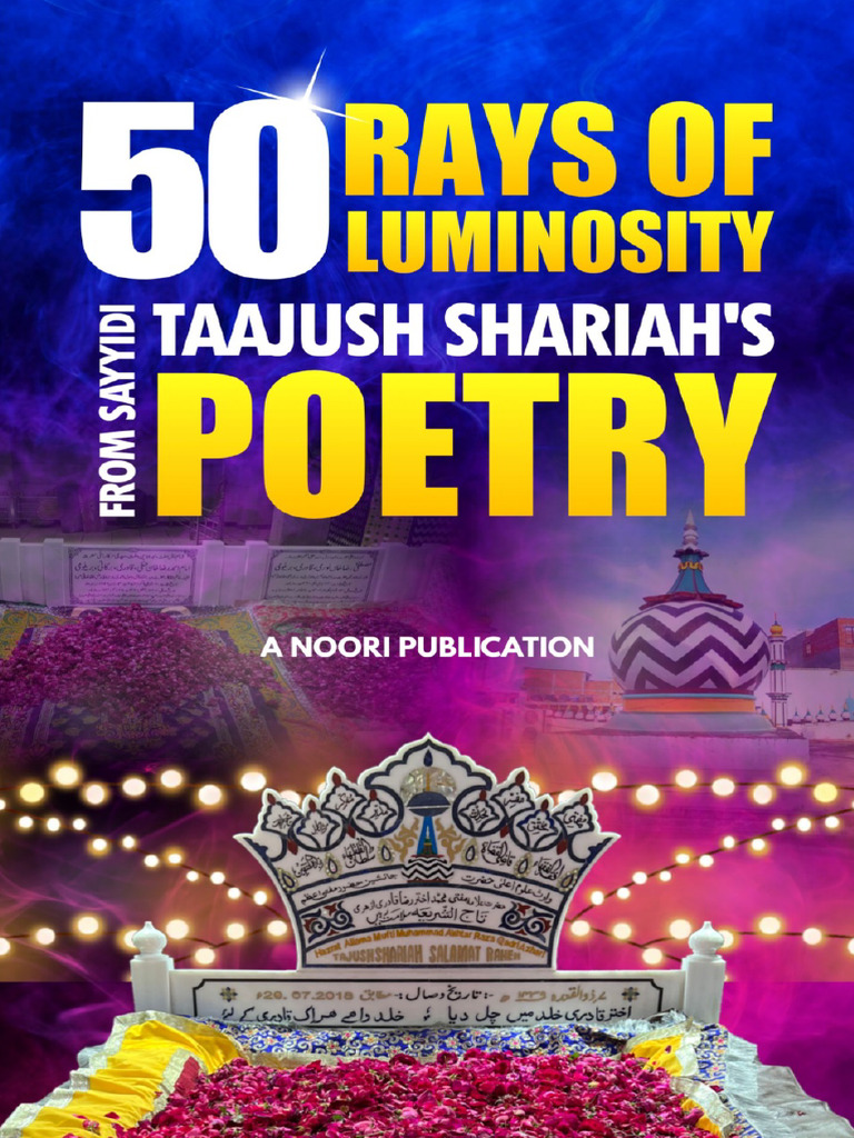 50 Rays of Luminosity From Sayyidi Taajush Shariahs Poetry | PDF ...