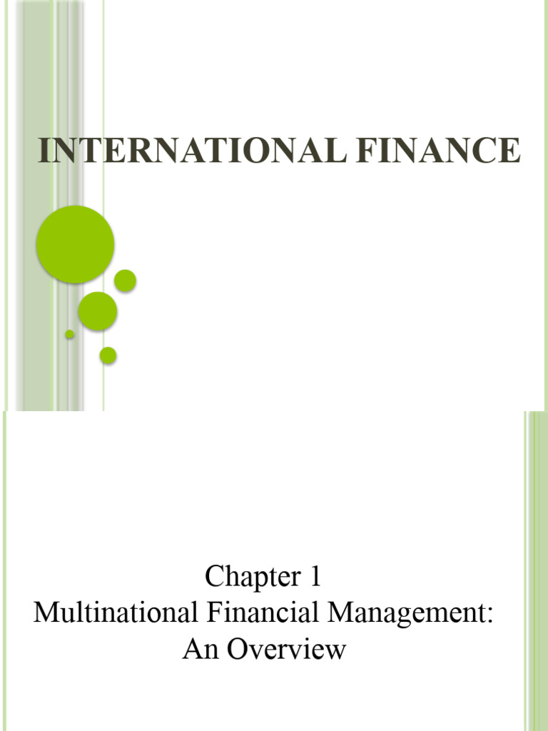 CHAPTER 1. Multinational Finance Management Overview | PDF ...