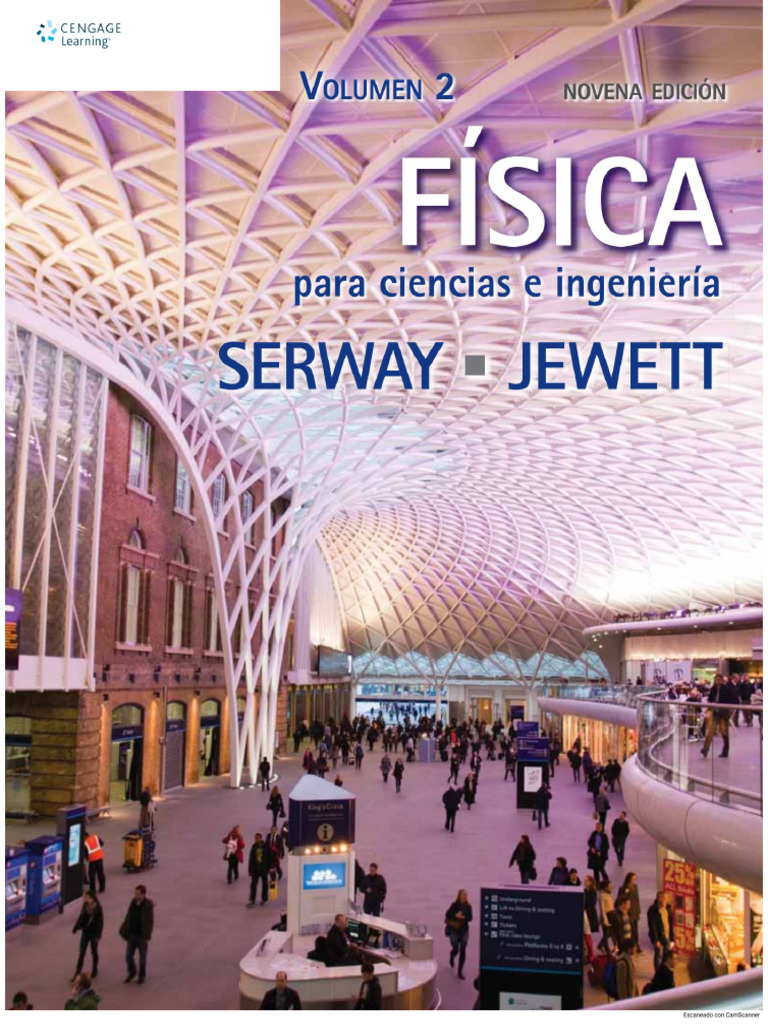Física para Ciencias e Ingeniería Serway 9 Edicion Vol 2 | PDF