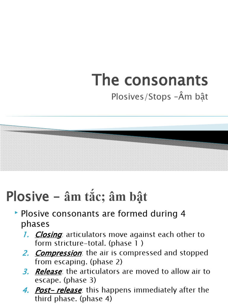 The Consonants- Plosives | PDF | Languages | Foreign Language Studies