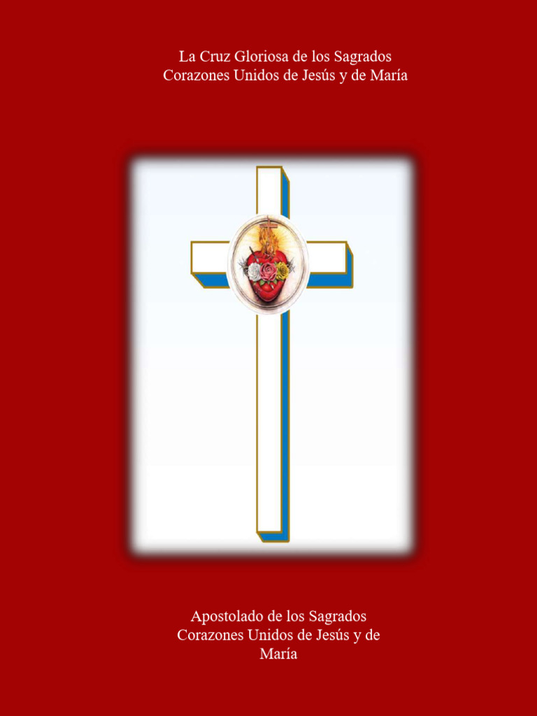 Cruz Gloriosa de los Sagrados Corazones | PDF | María, madre de Jesús ...