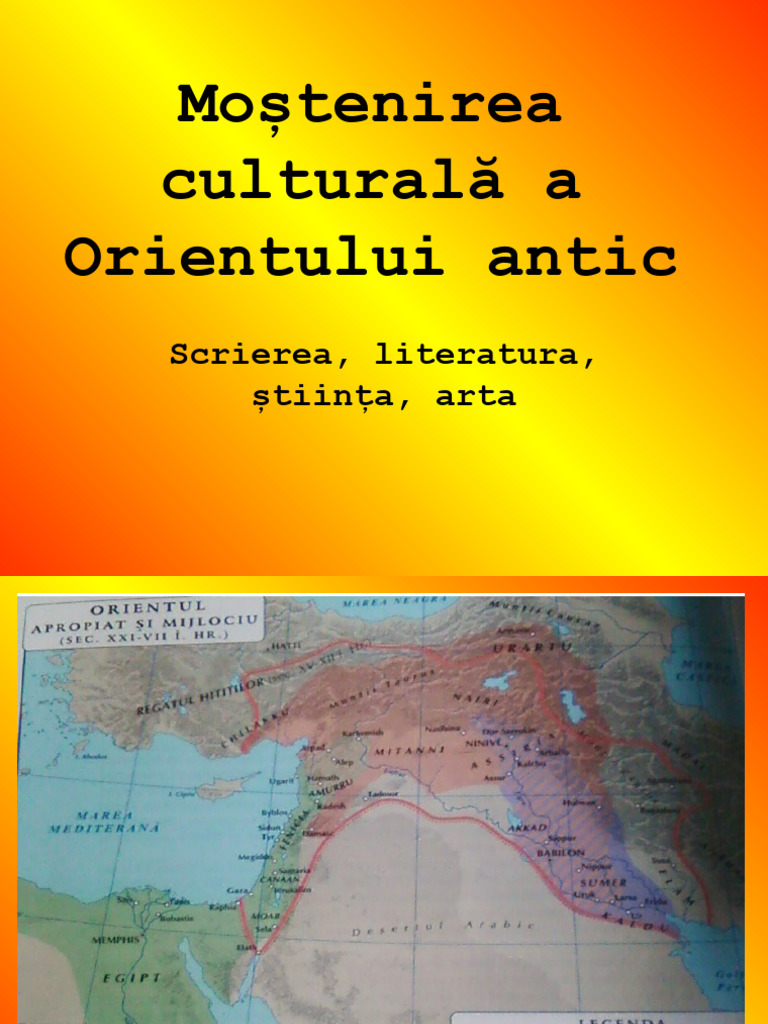 0 - mostenirea - culturala - a - orientului - antic (копия) (копия) | PDF
