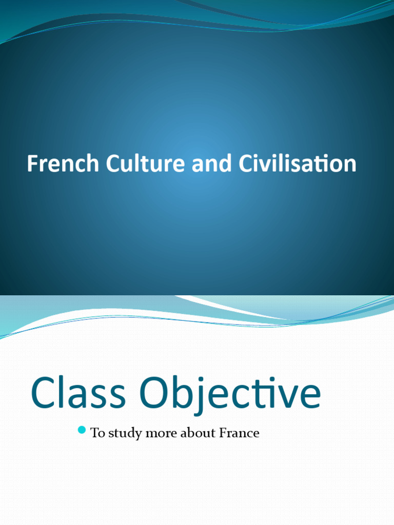 French Culture and Civilisation | PDF | France | Paris