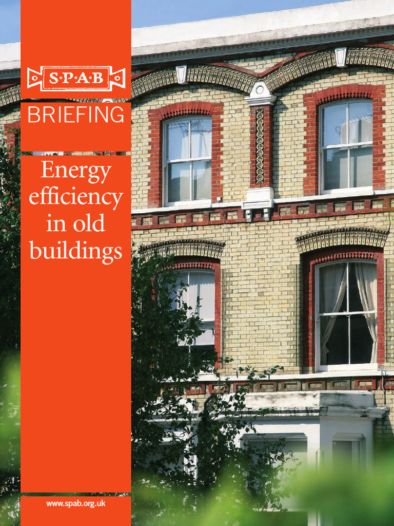 SPAB Briefing - Energy Efficiency | PDF | Window | Building Insulation