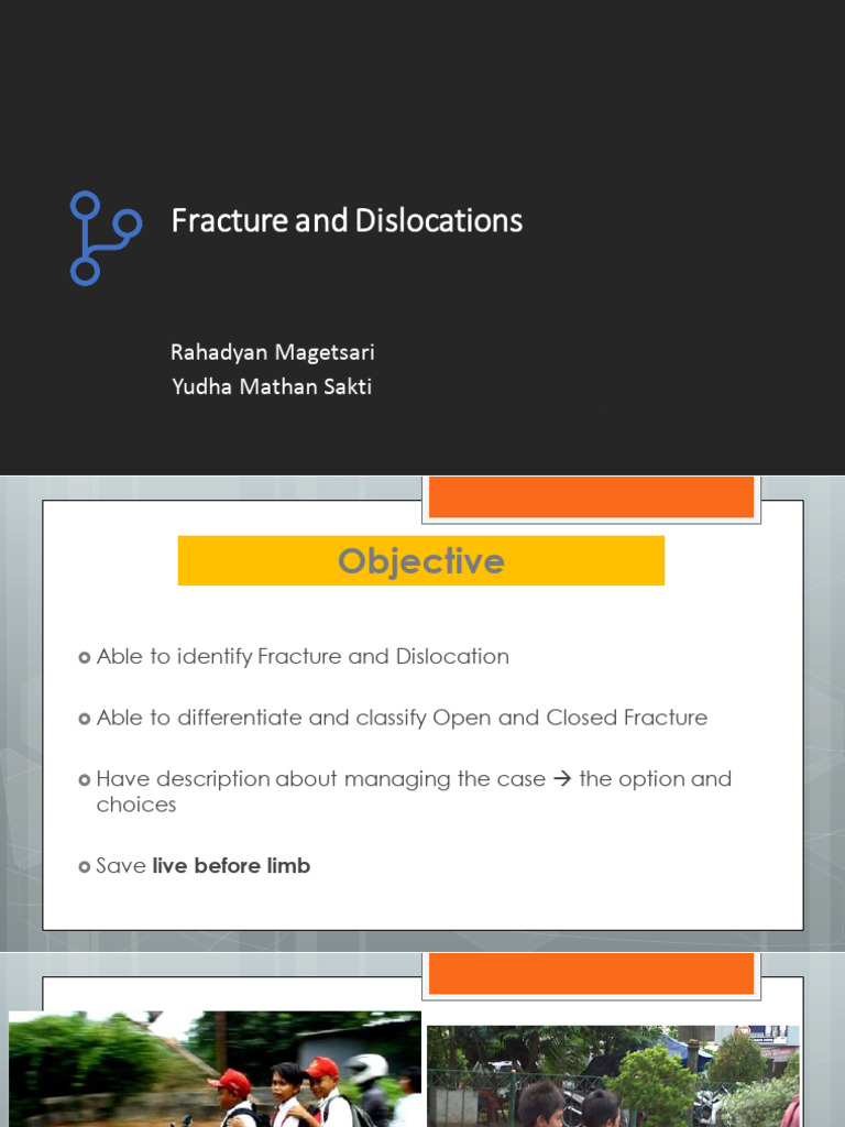 Lecture 6.5 Fracture and Dislocation-Dr. Yudha Mathan Sakti, SP - Ot (K) (2020) | PDF | Medical ...