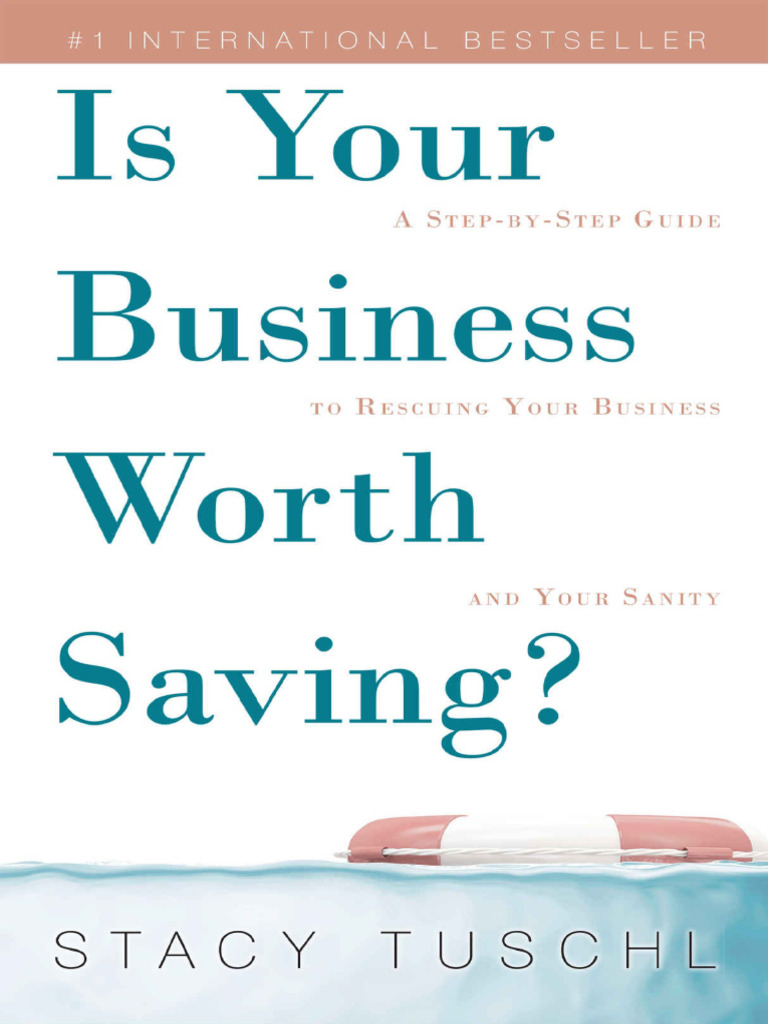 Tuschl, Stacy - Is Your Business Worth Saving? | PDF | Entrepreneurship ...