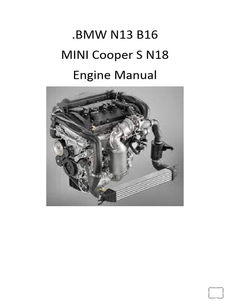 .BMW N13 B16 MINI Cooper S N18 Engine Manual | PDF