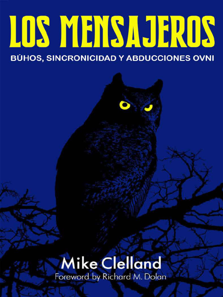 Los Mensajeros-Mike Clelland | PDF | Objeto volador no identificado | Cielo
