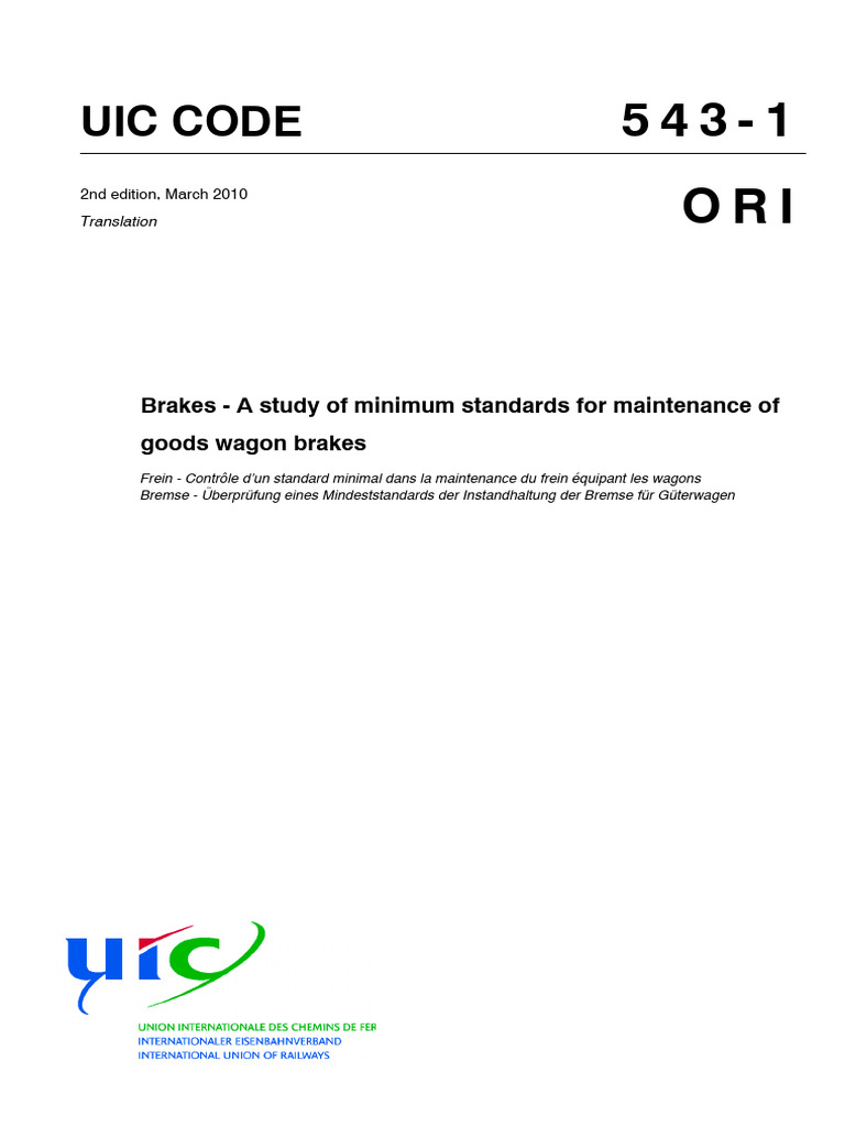 UIC 543-1 Brakes. Minimum Standards For Maintenance of Wagon Brakes ...