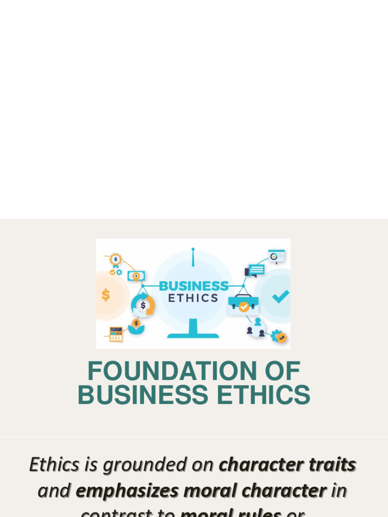 Foundation of Business Ethics | Download Free PDF | Business Ethics