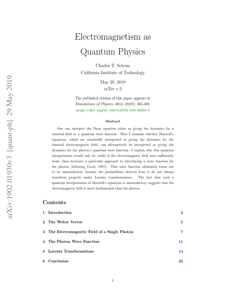 Electromagnetism As Quantum Physics: Charles T. Sebens California Institute of Technology May 29 ...
