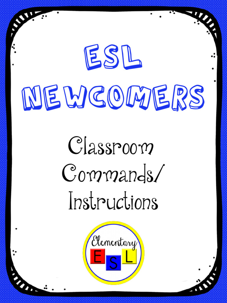 Esl Newcomers: Classroom Commands/ Instructions | PDF | Learning ...