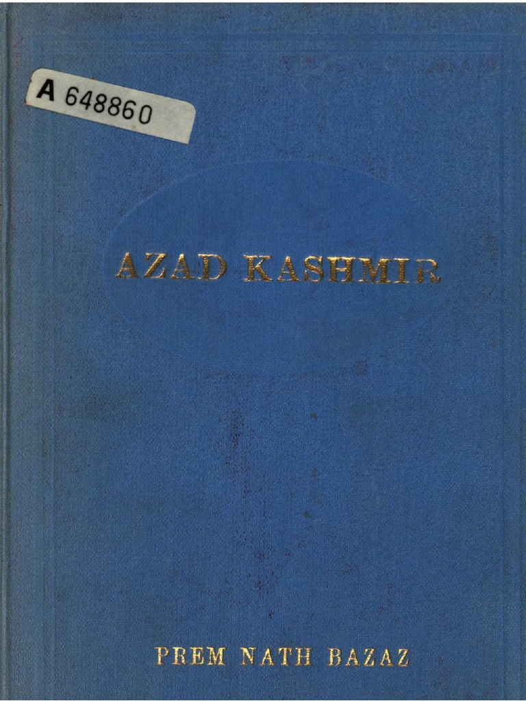 Azad Kashmir (Free Kashmir) A Democratic Socialist Conception. (Prem Nath Bazaz) (Z-Library ...