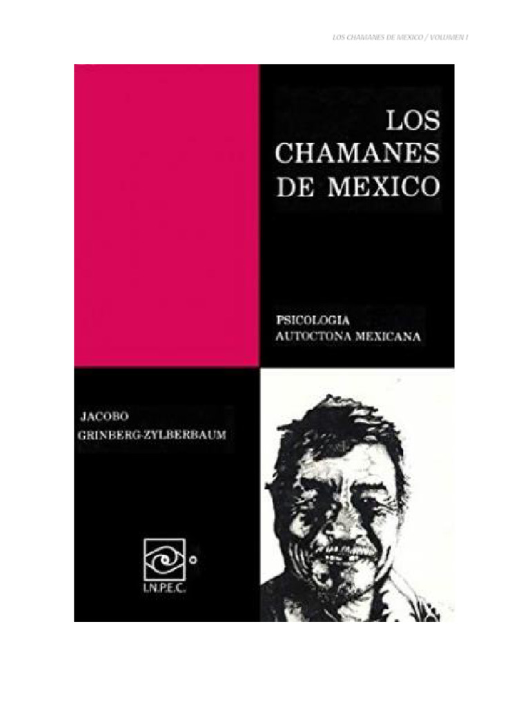 Los Chamanes de Mexico Volumen 1 DR Jaco | PDF | Chamanismo | Espacio