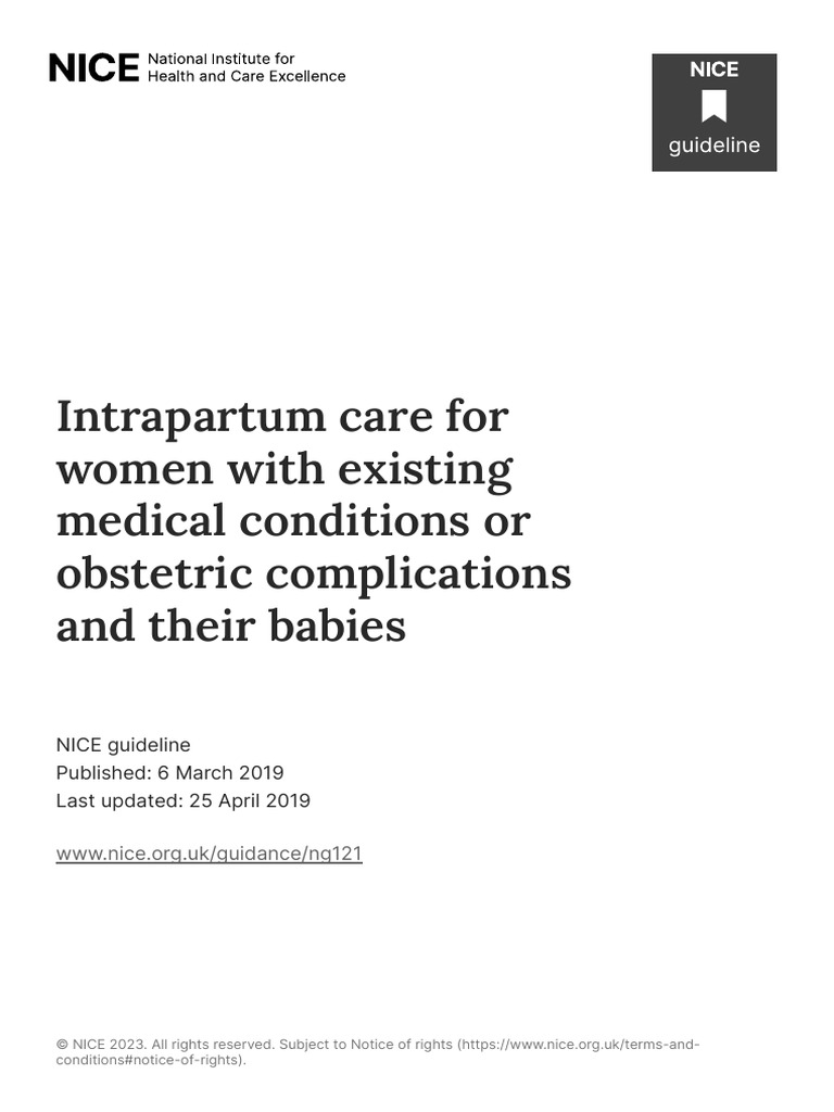 Intrapartum Care For Women With Existing Medical Conditions or ...