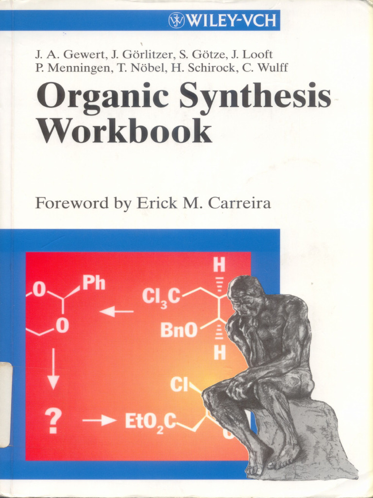 Gewert - Organic Synthesis Workbook-Wiley (2000) | PDF