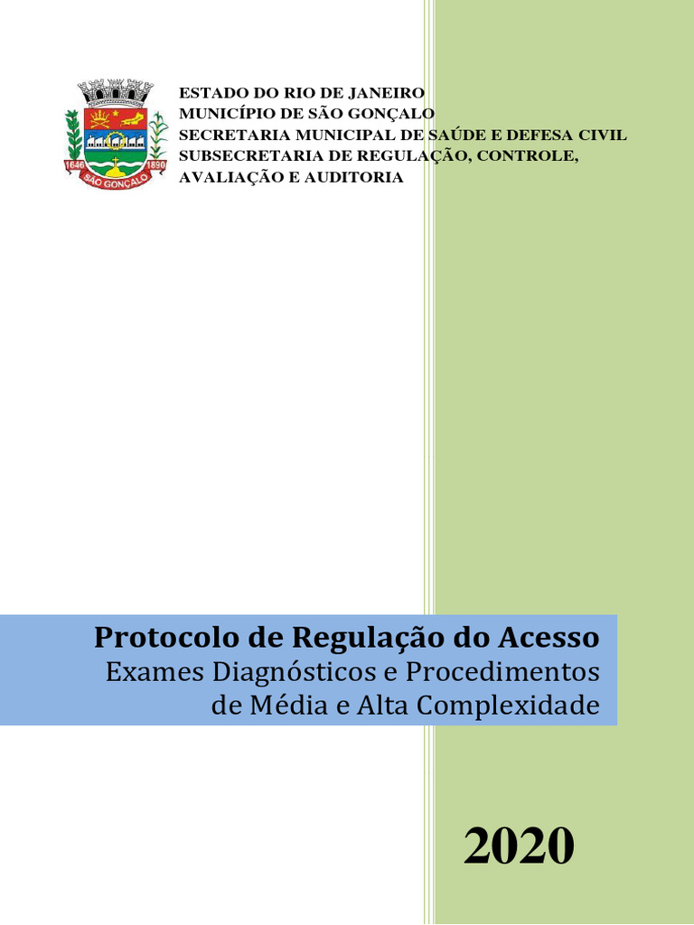 Protocolo de Regulação Do Acesso Exames Diagnósticos e Procedimentos de ... Protocolo de Regulação Do Acesso Exames Diagnósticos e Procedimentos de ...