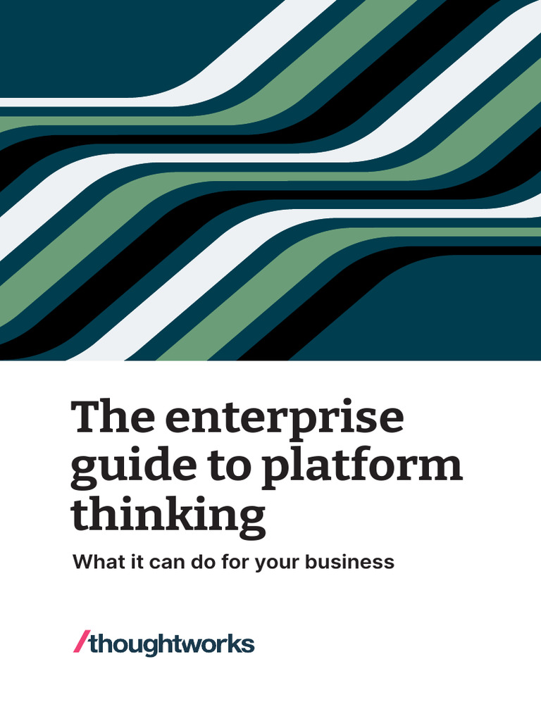 Platform Thinking Guide | PDF | Agile Software Development | Innovation