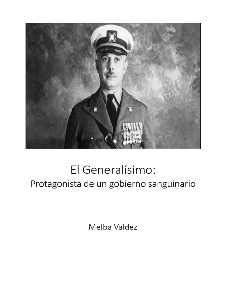 El Generalísimo, Ensayo | PDF | Dictadura