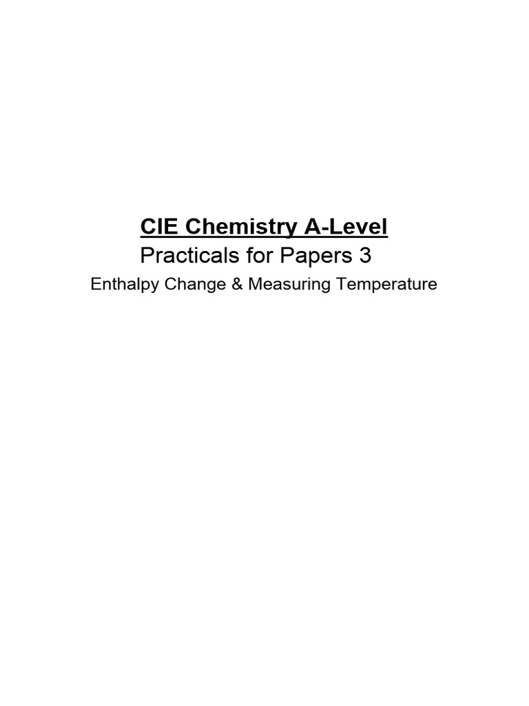 A-Level Chemistry: Enthalpy Change Practical | PDF | Enthalpy | Heat