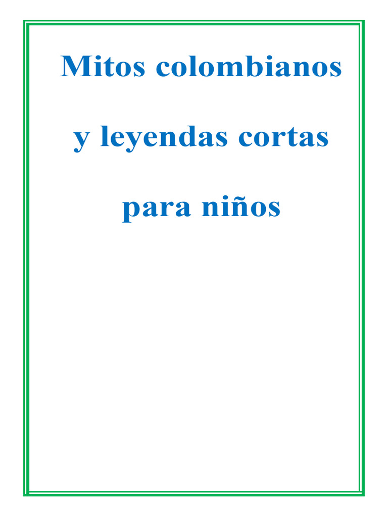 Mitos Colombianos y Leyendas Cortas para Niños | PDF