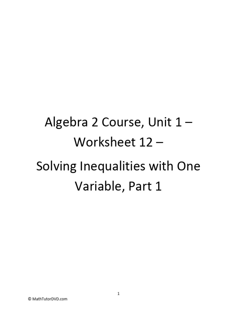 Algebra 2 Course - Unit 1 - Lesson 12 - Solving Inequalities With One Variable - Part 1 ...